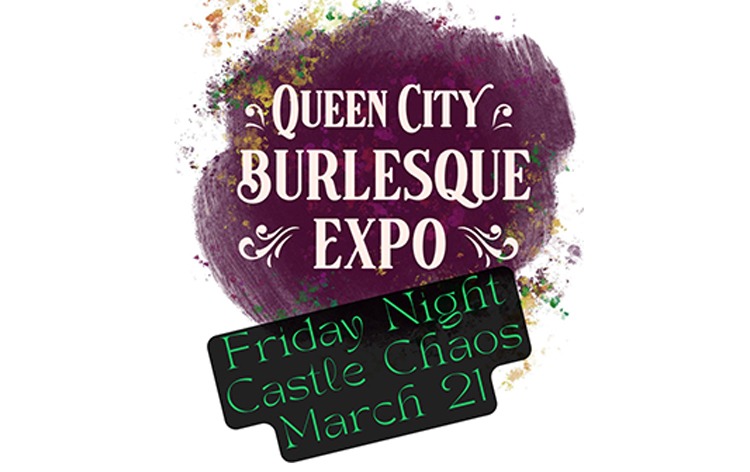 Queen City Burlesque - Castle Caos Tickets | castletheatre