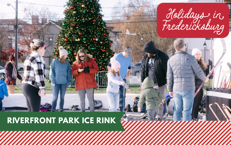 Riverfront Park Ice Rink Tickets | Fredericksburg Main Street