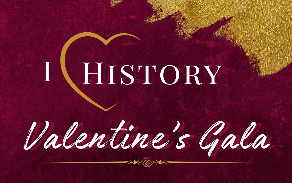 CANCELLED I "Heart" History - Valentine's Gala Tickets | 1889 on the Square