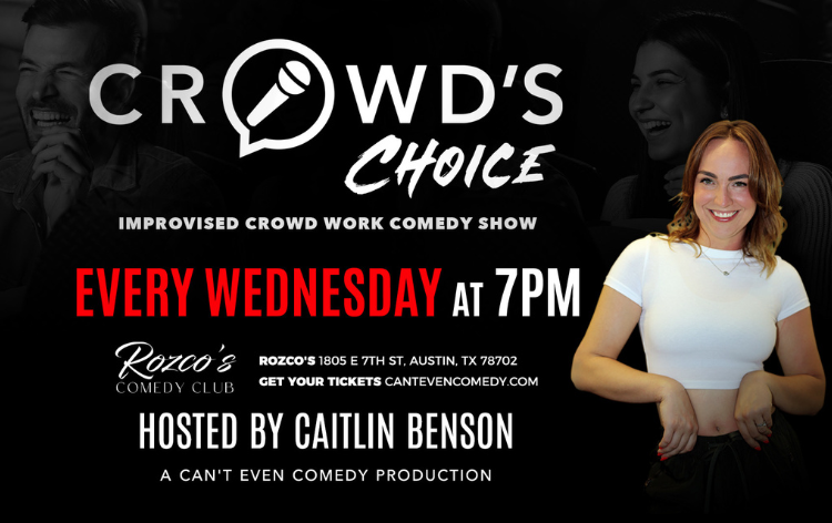 9/4 CROWD'S CHOICE: An Improvised Crowdwork Comedy Show Tickets | Rozco's