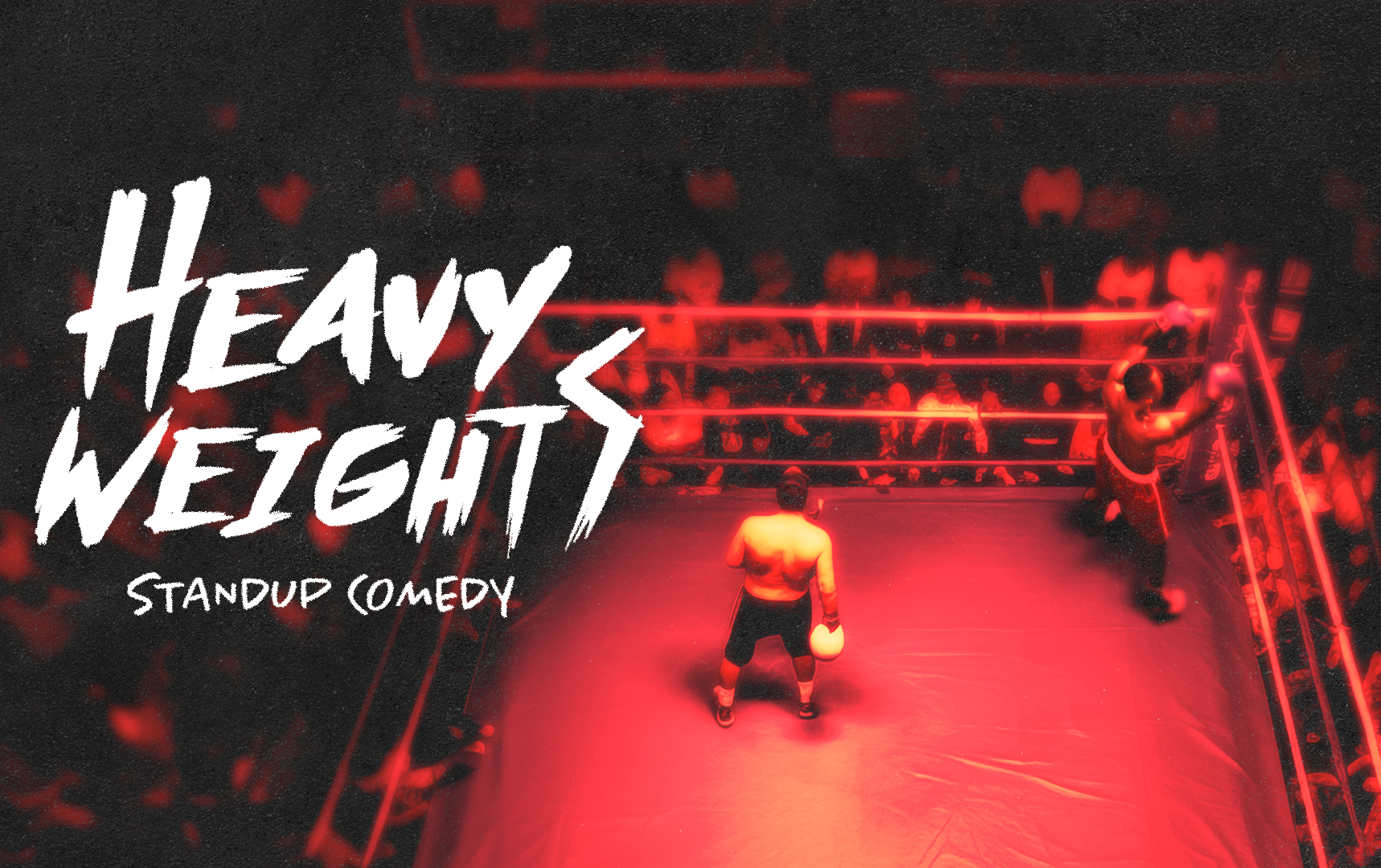 Heavyweights: Stand Up Comedy - Archived Tickets | Rozco's