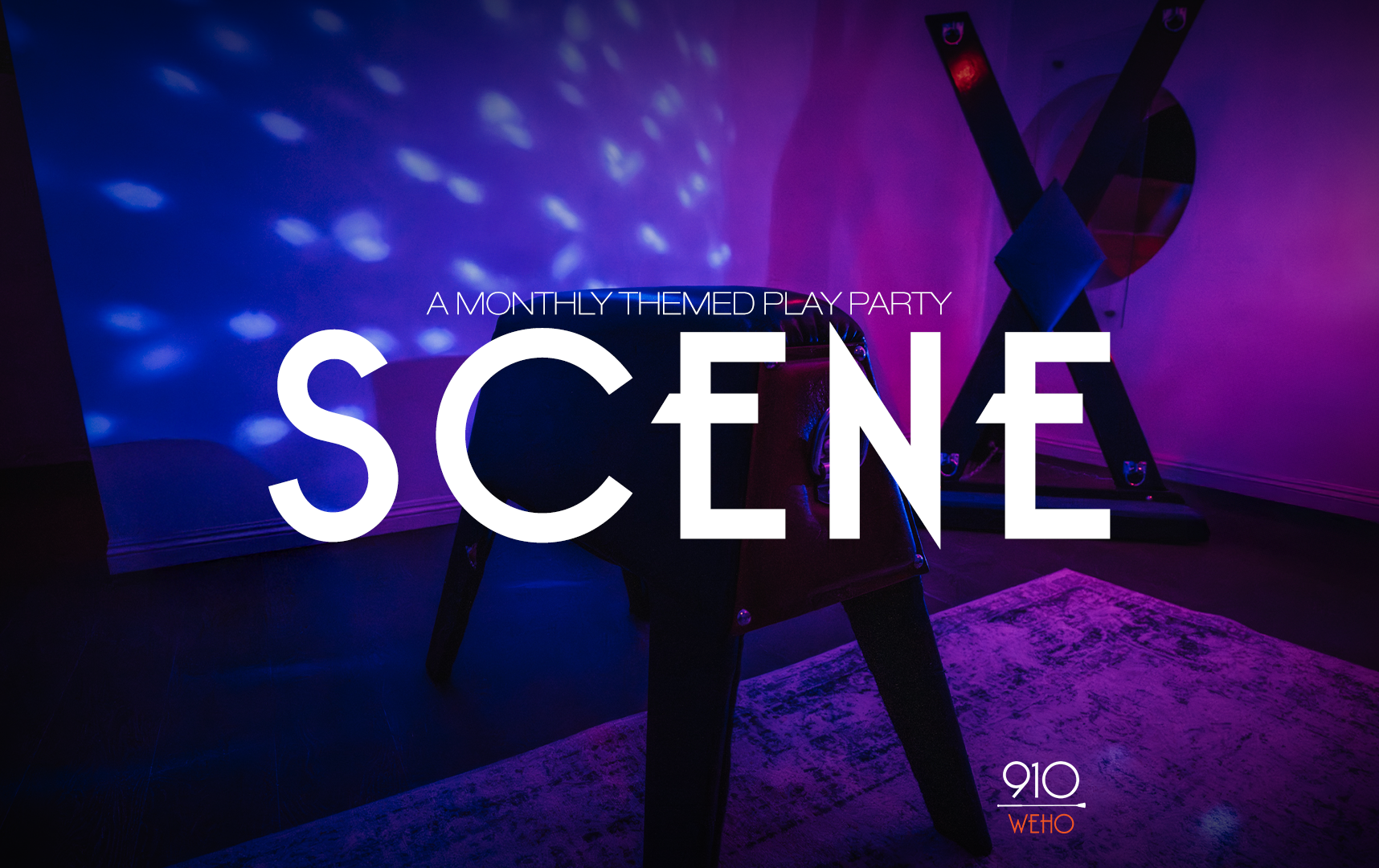 Scene: A Themed Play Party 06/13/25 Tickets | 910WeHo LLC