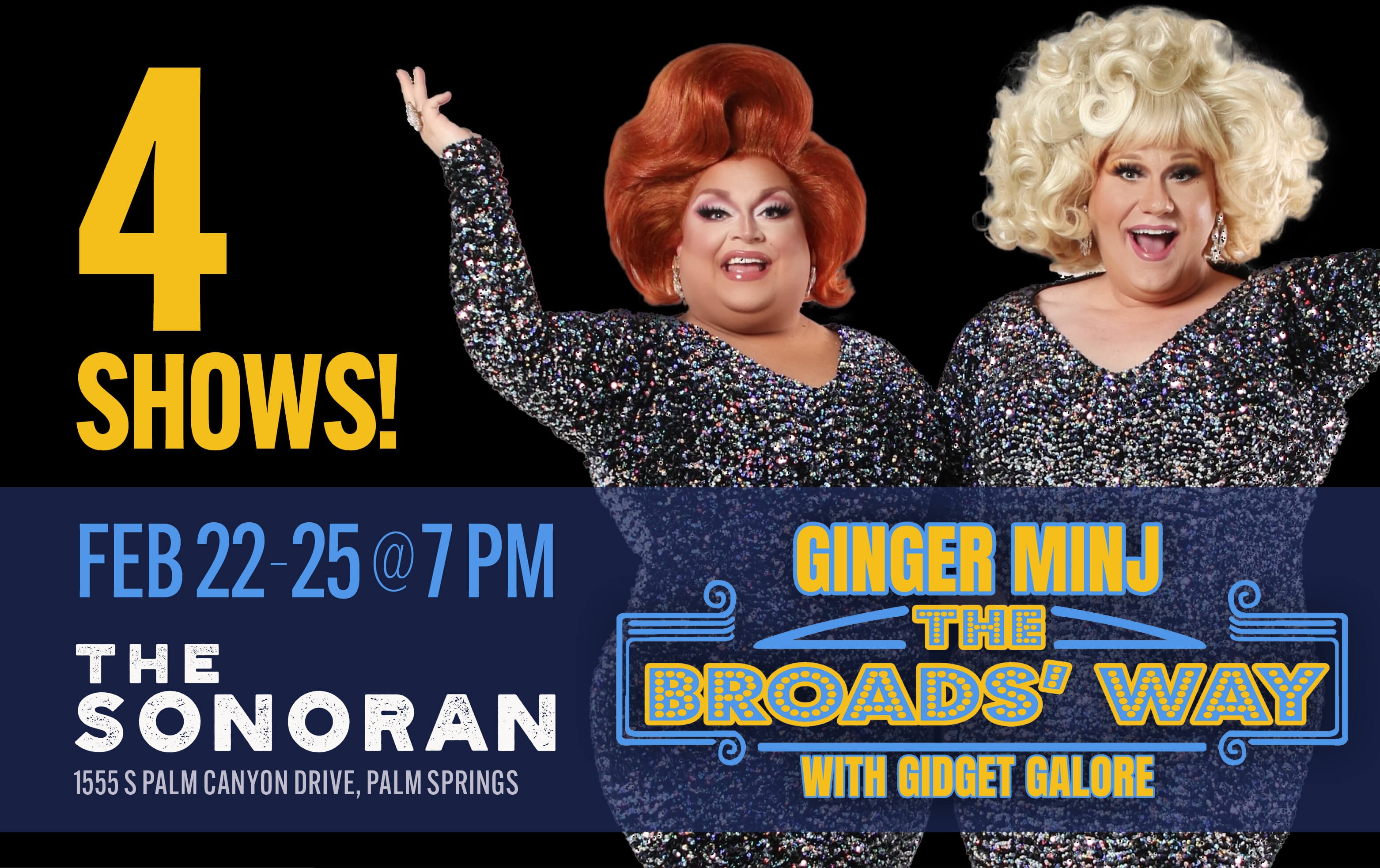 GINGER MINJ: THE BROADS’ WAY in Palm Springs Tickets | Pilgrim House