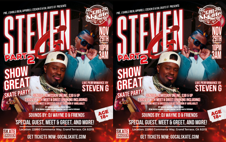 Steven G “Show Great Skate Party PT:2" Tickets | Cal Skate GT