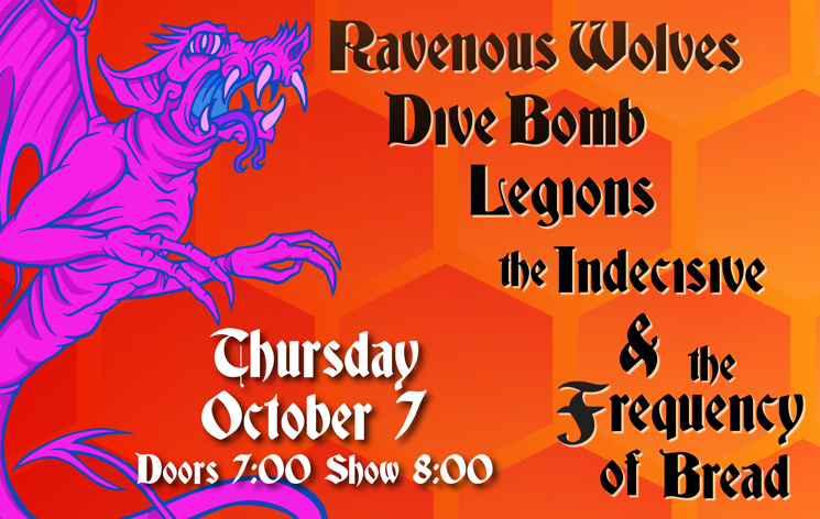 Ravenous Wolves / Dive Bomb / Legions / The Indecisive / The Frequency ...