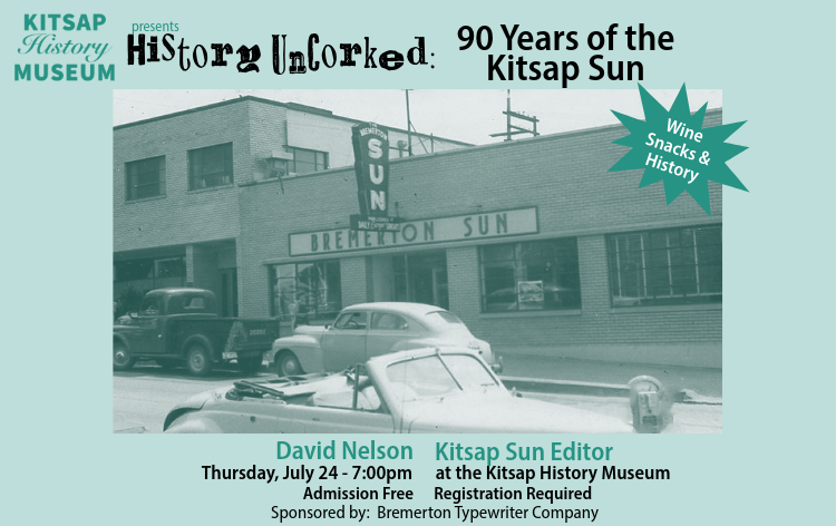 History UnCorked: 90 Years of the Kitsap Sun Tickets | Kitsap History ...