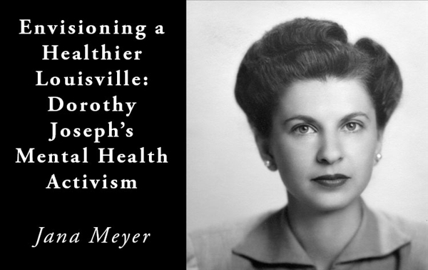 Virtual Lecture - Envisioning a Healthier Louisville: Dorothy Joseph’s ...
