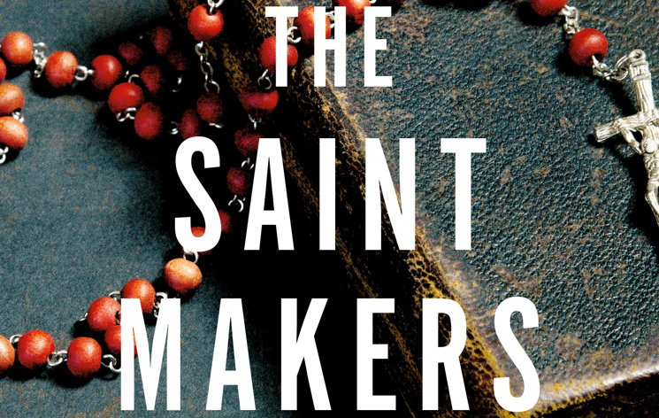 THE SAINT MAKERS: Inside The Catholic Church and How a War Hero ...