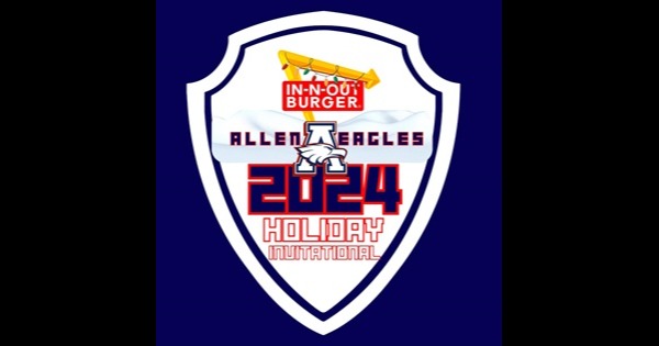 2024 In-N-Out Burger Allen Holiday Basketball Invitational Tickets ...