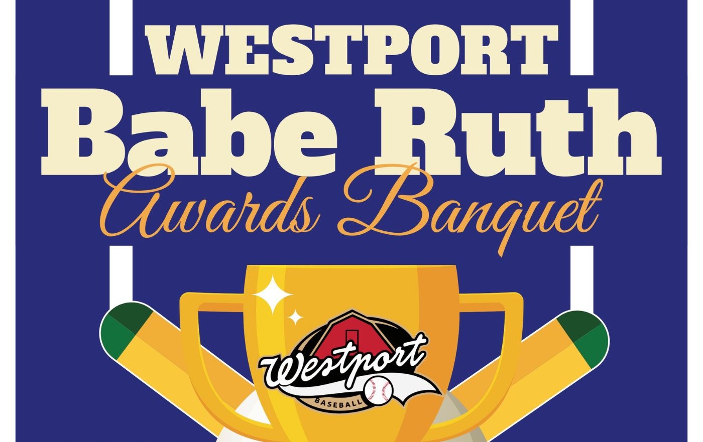 Westport Babe Ruth Awards Banquet Tickets | White's of Westport