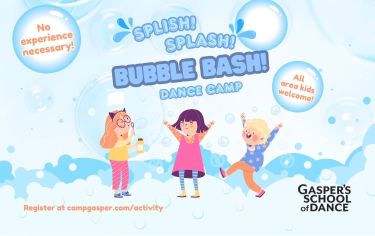 Dance Camp: Splish Splash Bubble Bash Tickets | Gasper's School of ...