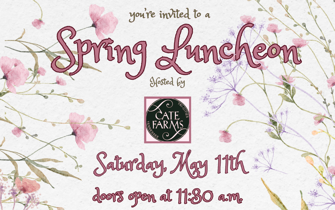 Spring Luncheon Tickets | Cate Farms
