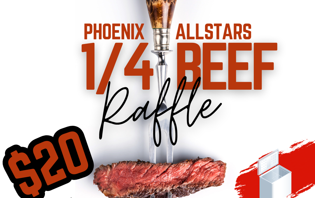 Phoenix Allstars 1/4 Beef Raffle Tickets | Phoenix Allstars