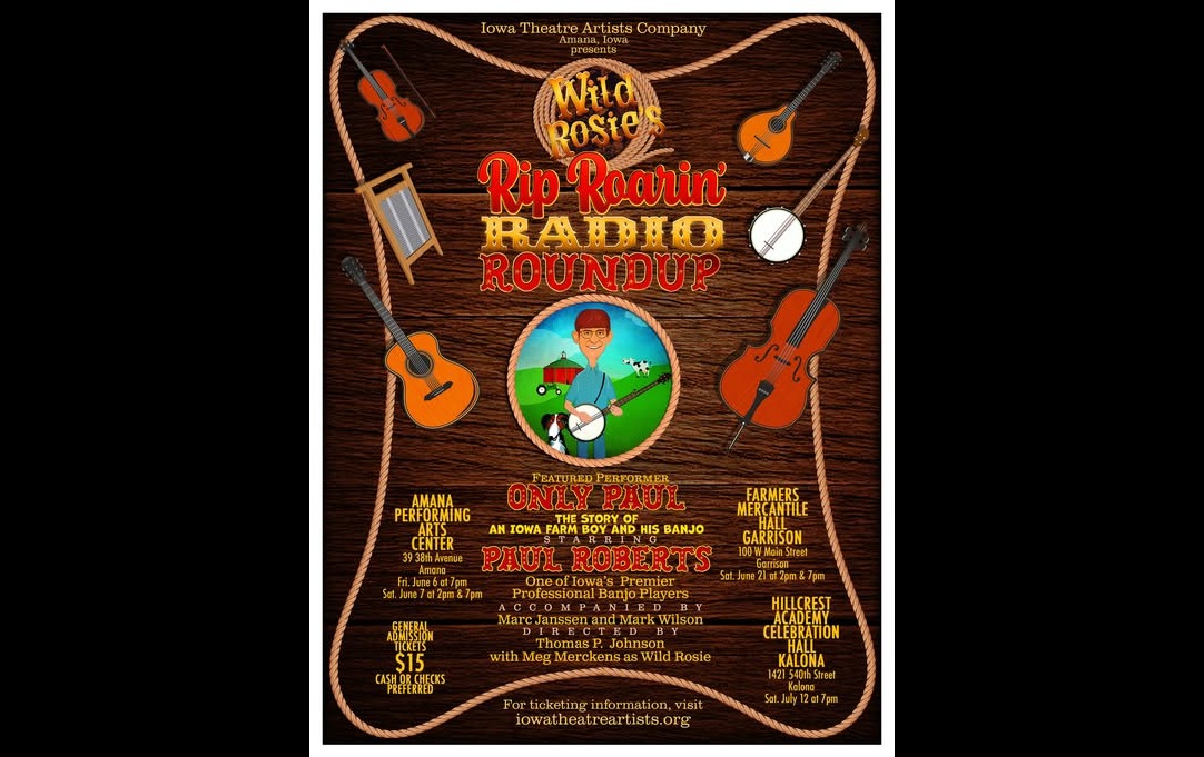 Wild Rosie's RIP ROARIN' RADIO ROUNDUP by Iowa Theatre Artists Company ...