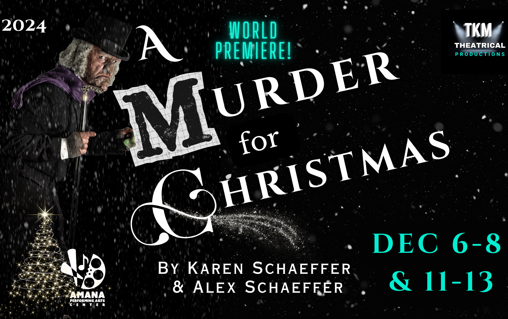A MURDER FOR CHRISTMAS by Karen Schaeffer & Alex Shaeffer Tickets | TKM ...