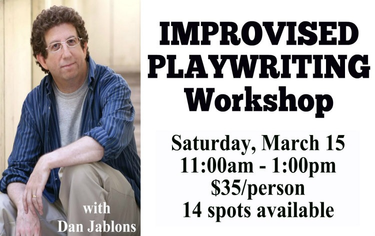 IMPROVISED PLAYWRITING with Dan Jablons Tickets | ImprovCity