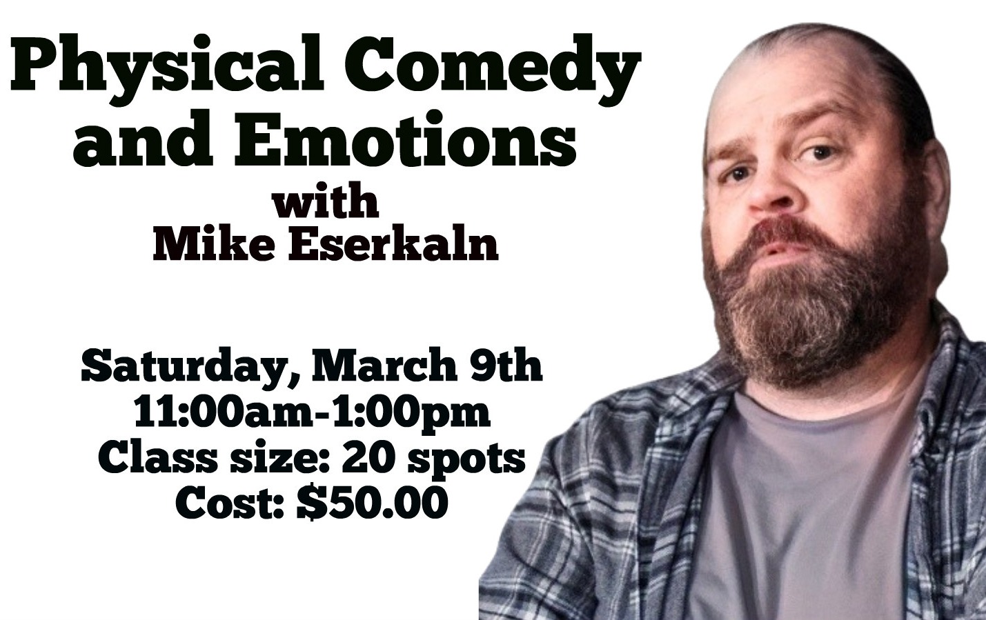 Physical Comedy and Emotion with Mike Eserkaln Tickets | ImprovCity