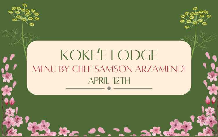 Kōkeʻe Lodge Dinner - August 9th, 2025 Tickets | Kokee Lodge LLC