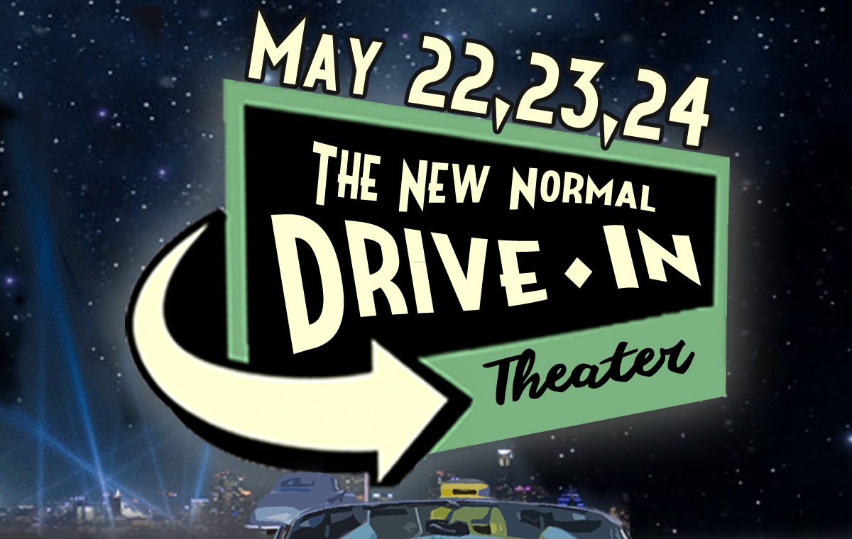 The New Normal Drive-In Theater