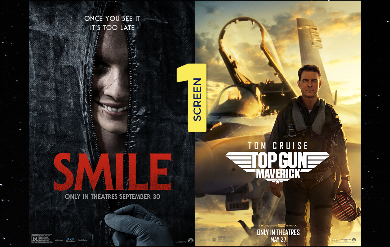 Smile (R) / Top Gun: Maverick (PG-13) Tickets | Moonlite Theaters, Inc.
