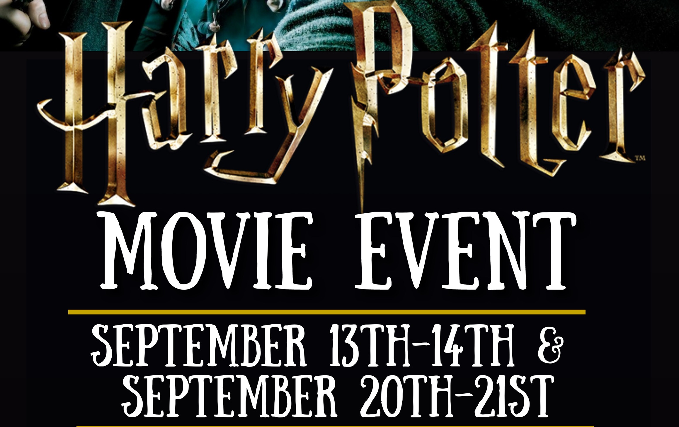 Harry Potter- Week 1 Tickets | Sundance Drive-In