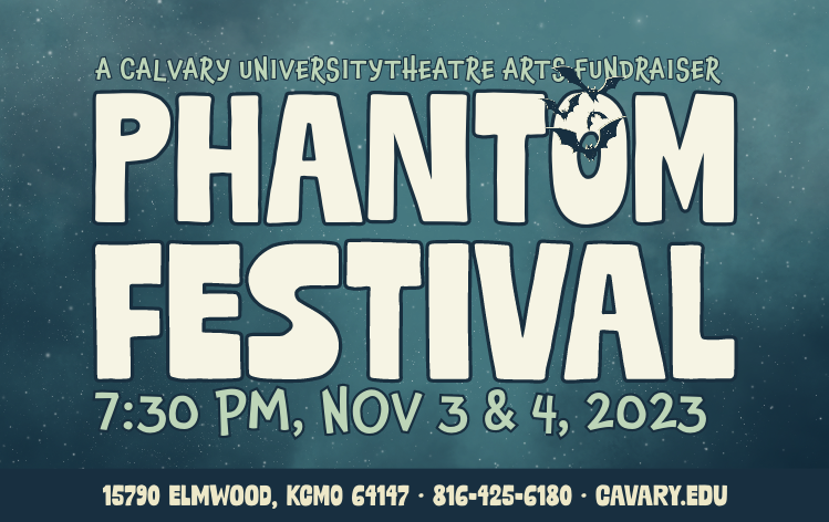 Phantom Festival Tickets | Calvary University Theatre Arts