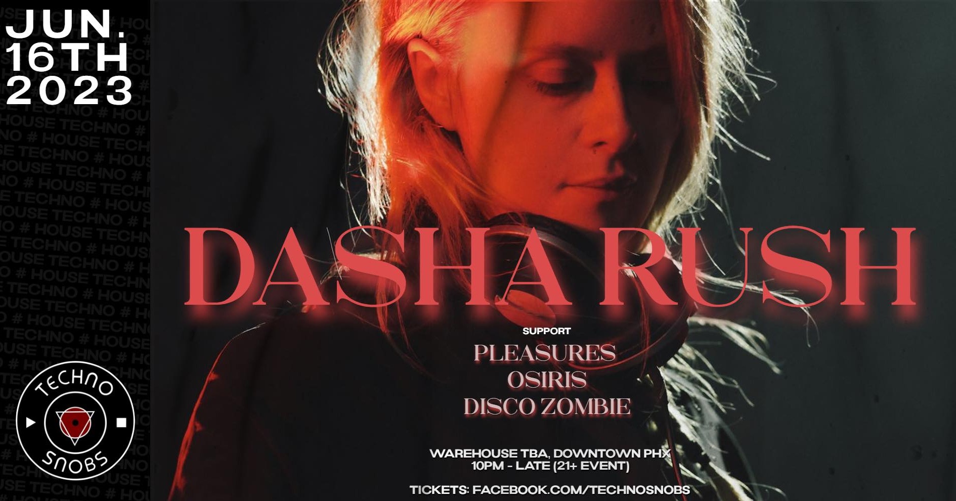 Techno Snobs Presents: Dasha Rush Tickets | Techno Snobs