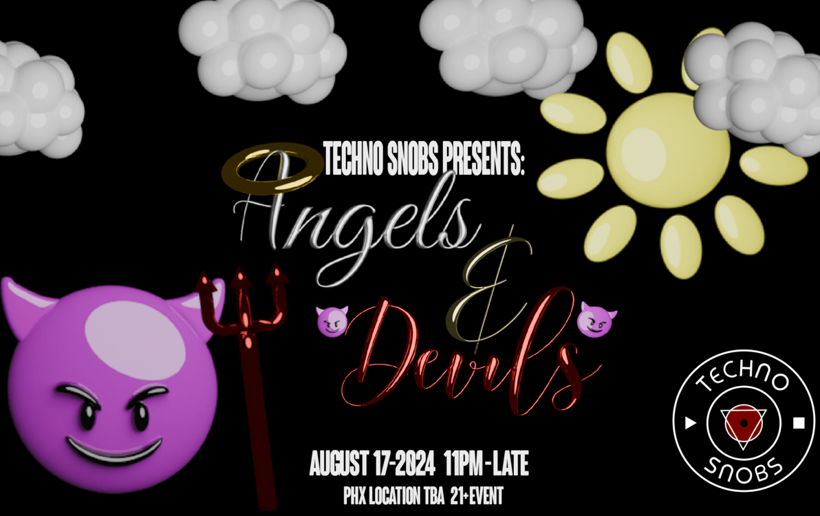 Techno Snobs Presents: Angels & Devils Tickets | Techno Snobs