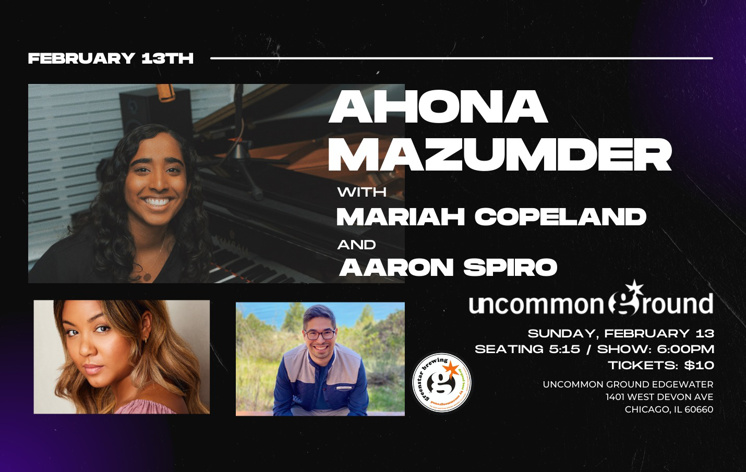 Ahona Mazumder w/ Mariah Copeland & Aaron Spiro Tickets | Uncommon ...