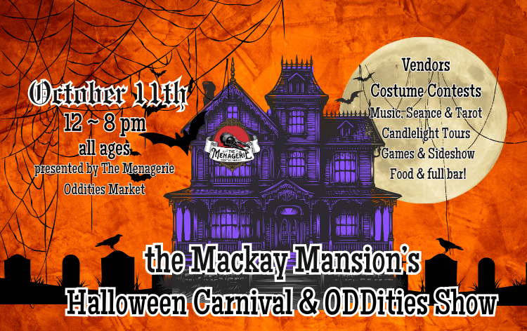 Halloween Carnival & Oddities Show at The Mackay Mansion Tickets | The ...