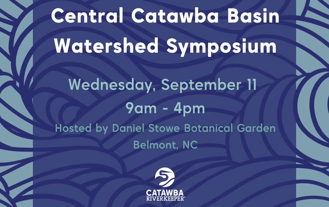 Central Catawba Basin Watershed Symposium - Archived Tickets | Catawba ...