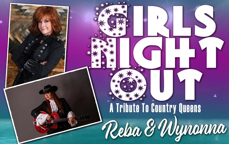 GIRLS NIGHT OUT - THE QUEENS OF COUNTRY Tickets | The Badgett Playhouse