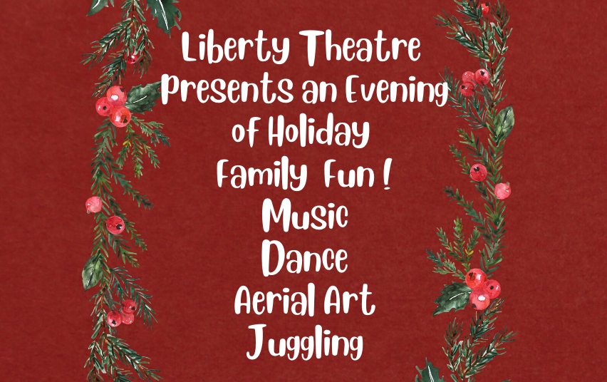 Holly Jolly Holiday Show Tickets | Liberty Theater