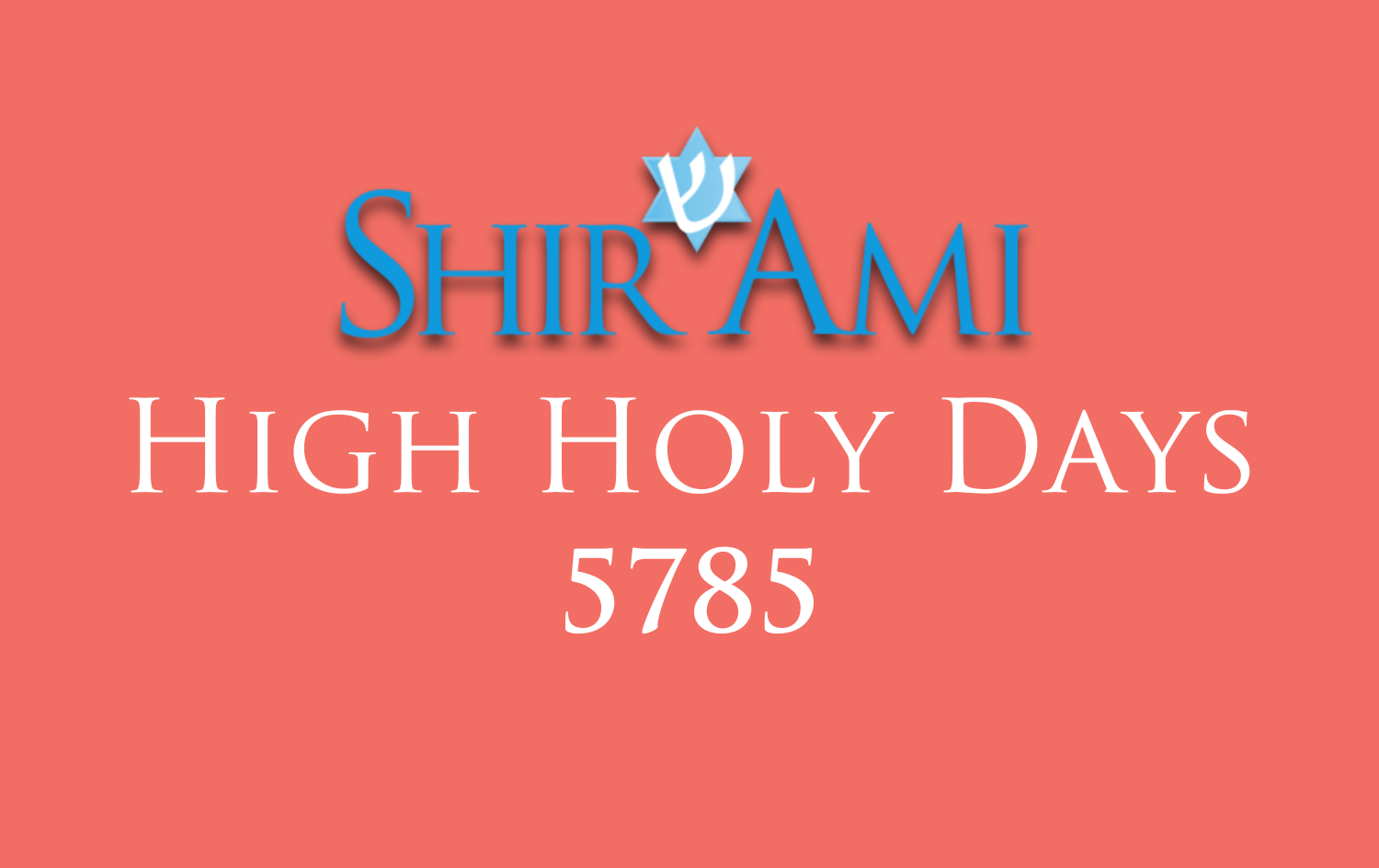 High Holy Days 2025 Tickets | Shir Ami