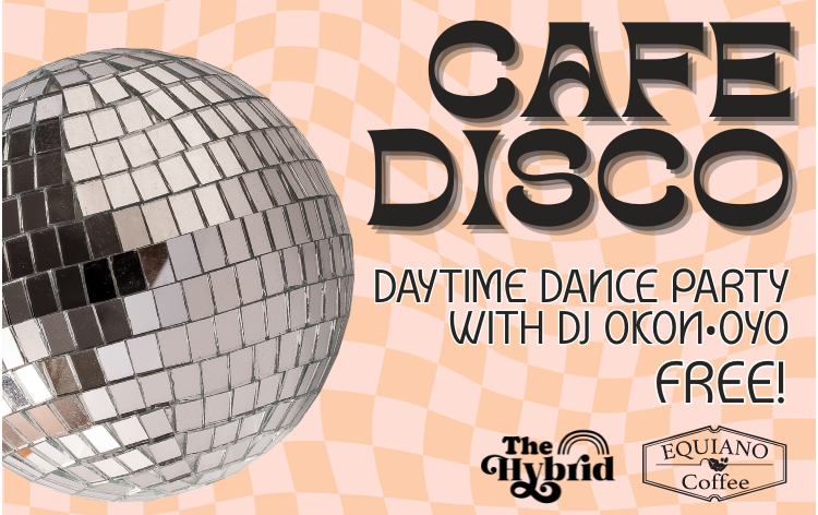 Cafe Disco - Archived Tickets | The Hybrid Gallery