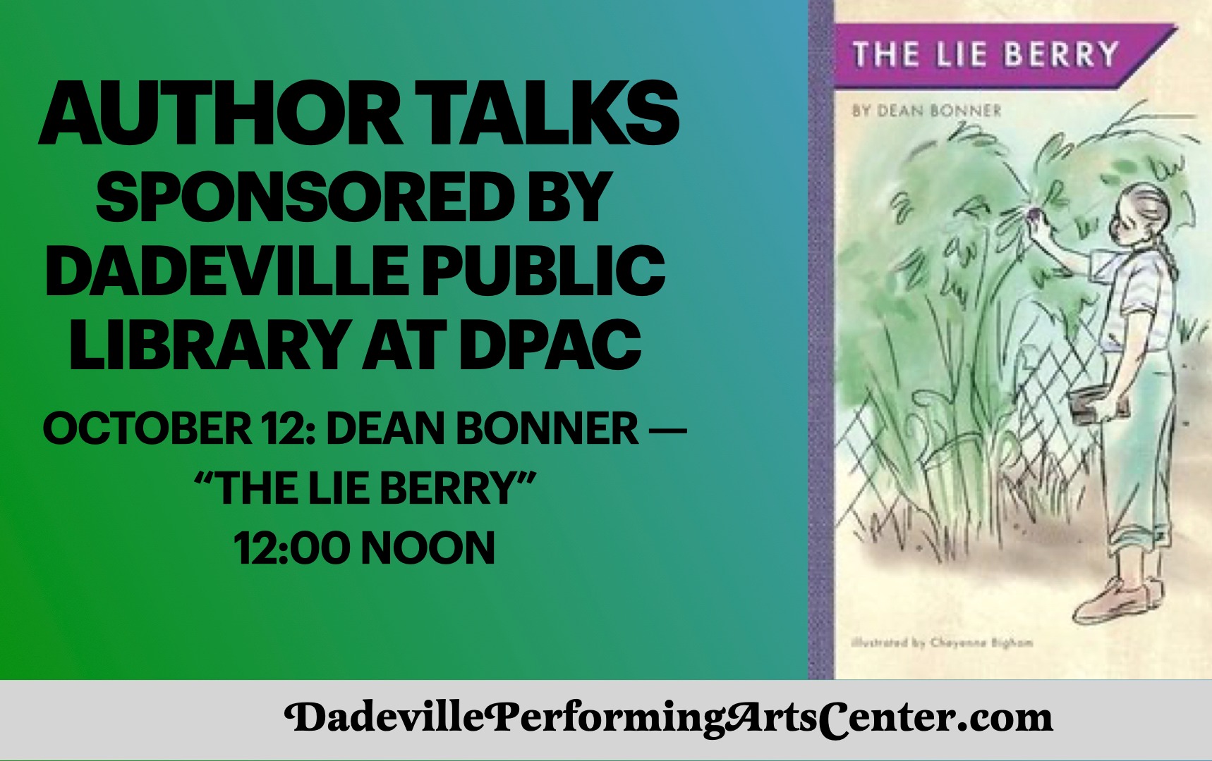Dean Bonner, Author, "The Lie Berry" Tickets | Dadeville Performing ...