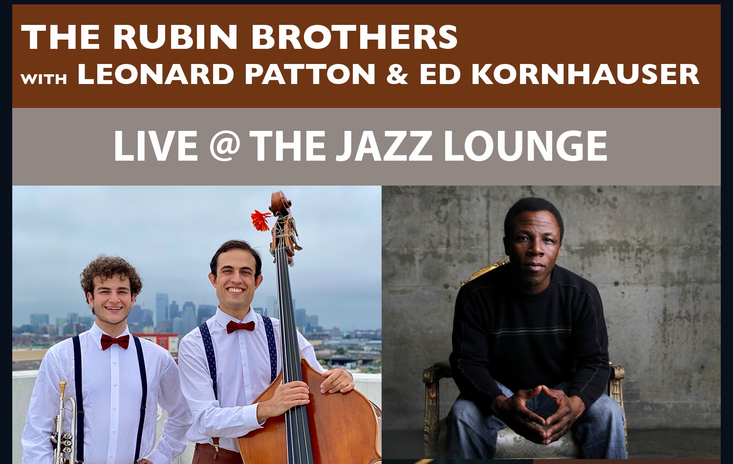 The Rubin Brothers with Leonard Patton and Ed Kornhauser Tickets | The ...