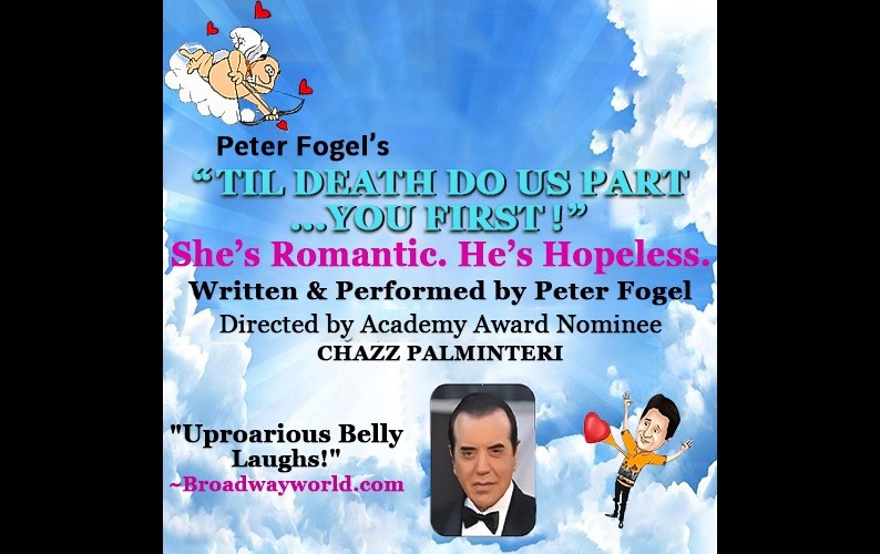 Peter Fogel's "TIL DEATH DO US PART... YOU FIRST!" Directed by Academy ...