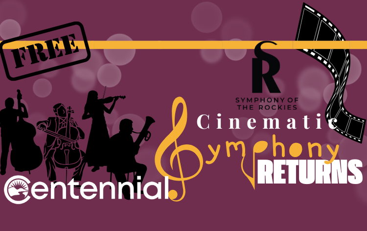 Cinematic Symphony Returns Tickets | Arapahoe Philharmonic/Symphony of the Rockies
