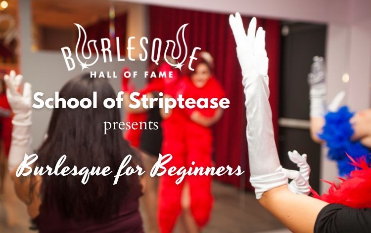 Burlesque for Beginners Tickets | The Burlesque Hall of Fame