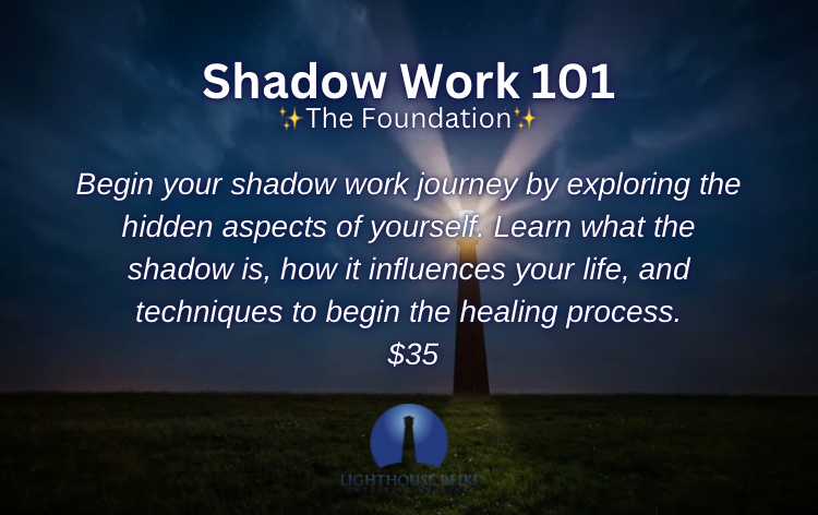 Shadow Work 101: The Foundation Tickets | Lighthouse Reiki & Crystals