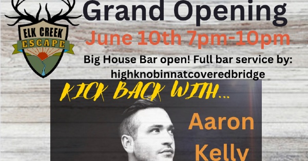 Kick Back with Aaron Kelly Tickets | Elk Creek Escape